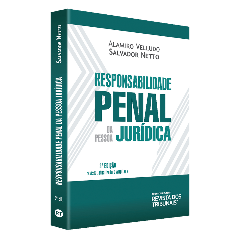 Responsabilidade Penal Da Pessoa Jurídica - 3ª Edição Responsabilidade Penal Da Pessoa Jurídica - 3ª Edição